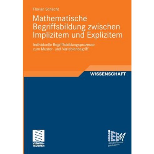 Mathematische Begriffsbildung Zwischen Implizitem Und Explizitem ...