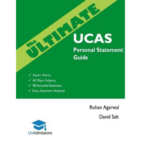 The Ultimate Ucas Personal Statement Guide: 100 Successful Statements ...