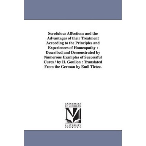 Scrofulous Affections and the Advantages of Their Treatment According ...