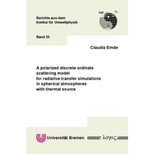 A Polarized Discrete Ordinate Scattering Model for Radiative Transfer ...