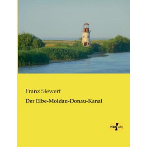 Der Elbe-Moldau-Donau-Kanal, Vero Verlag - 가격 변동 추적 그래프 - 역대가