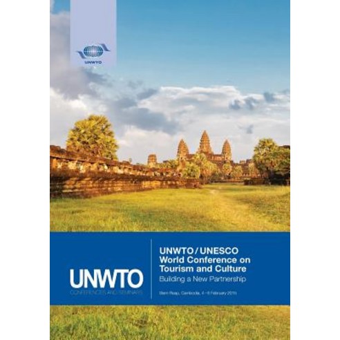 Unwto/UNESCO World Conference on Tourism and Culture: Building a New ...