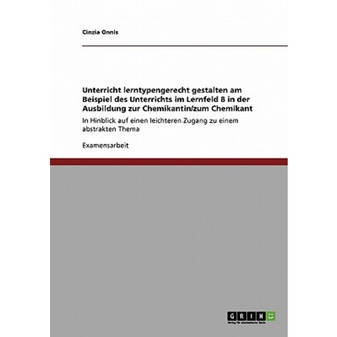 Unterricht Lerntypengerecht Gestalten Am Beispiel Des Unterrichts Im ...