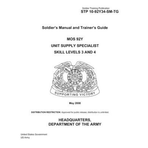 Soldier Training Publication Stp 10-92y34-SM-Tg Soldier''s Manual and ...