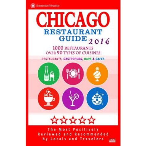 Chicago Restaurant Guide 2016: Best Rated Restaurants in Chicago - 1000 ...