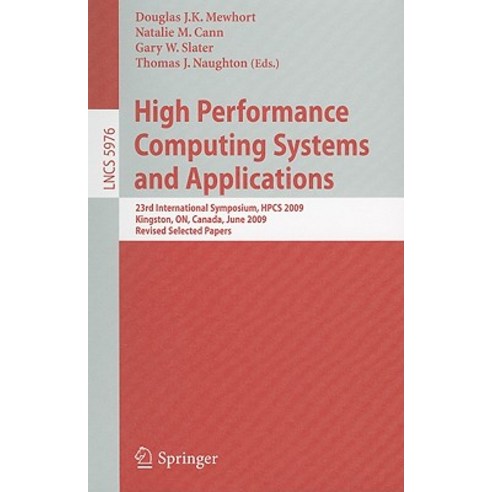 High Performance Computing Systems and Applications: 23rd International Symposi