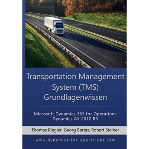 Tms Transportation Management System Grundlagenwissen: Microsoft ...