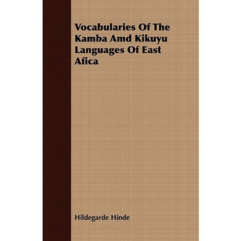 Vocabularies of the Kamba AMD Kikuyu Languages of East Afica Paperback ...