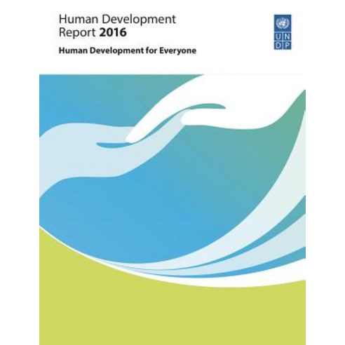 Human Development Report 2016: Human Development for Everyone Paperback ...