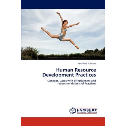 Human Resource Development Practices Paperback, LAP Lambert Academic Publishing