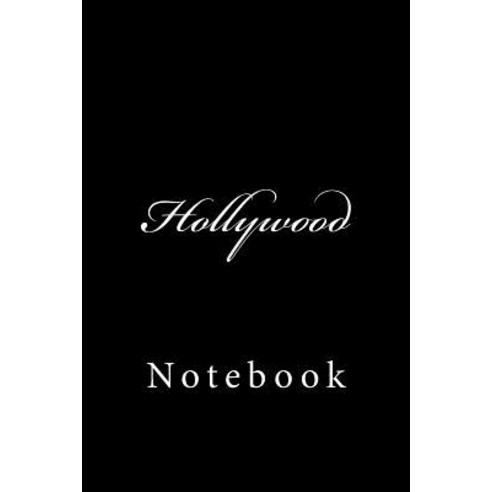 Hollywood: Notebook 150 Lined Pages Softcover 6 X 9 Paperback ...
