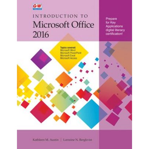 Introduction to Microsoft Office 2016 Paperback, Goodheart-Wilcox ...