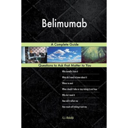 Belimumab; A Complete Guide Paperback, Createspace Independent ...