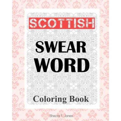 Scottish Swear Word Coloring Book Paperback, Createspace Independent ...