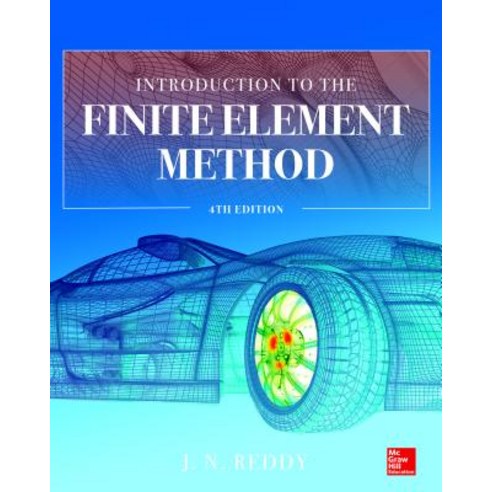 An Introduction to the Finite Element Method 4e Hardcover, McGraw-Hill Educatio