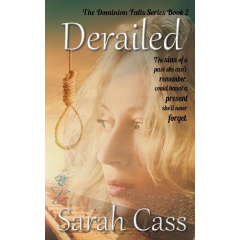Derailed (the Dominion Falls Series Book 2) Paperback, Divine Roses Ink ...