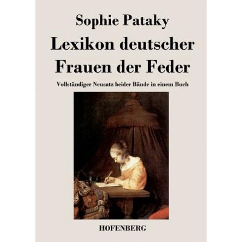 Lexikon Deutscher Frauen Der Feder Paperback, Hofenberg - 가격 변동 추적 그래프 ...