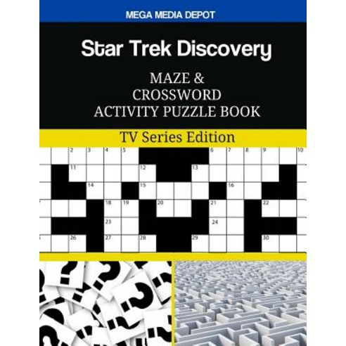 Star Trek Discovery Maze and Crossword Activity Puzzle Book: TV Series Edition