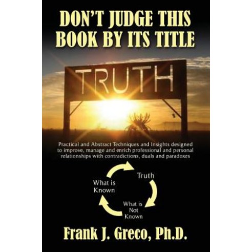 Don''t Judge This Book by Its Title: Practical and Abstract Techniques ...