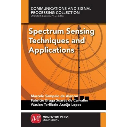 Spectrum Sensing Techniques and Applications Paperback, Momentum Press ...