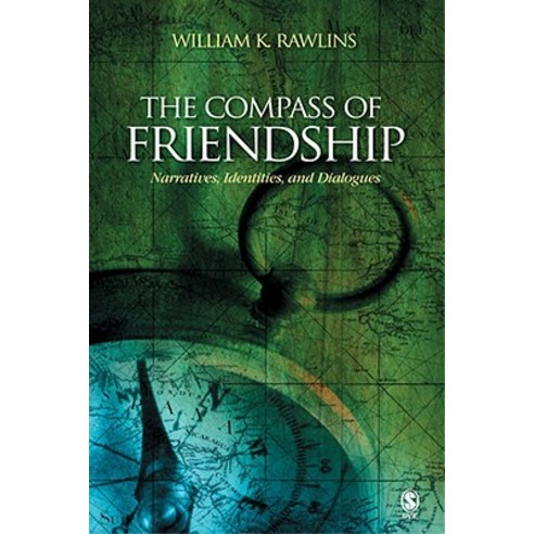 The Compass of Friendship: Narratives Identities and Dialogues ...
