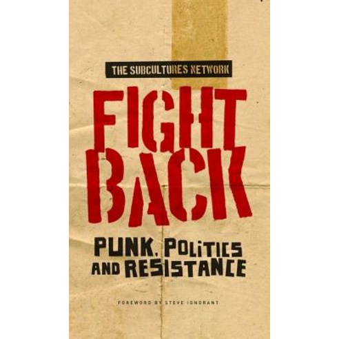 Fight Back: Punk Politics and Resistance Paperback, Manchester ...