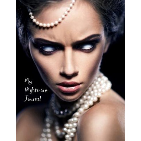 My Nightmare Journal: My Nightmare Journal: 185 Lined Pages Paperback ...