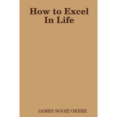 How to Excel in Life Paperback, Lulu.com - 가격 변동 추적 그래프 - 역대가