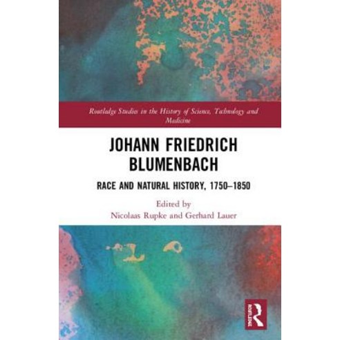 Johann Friedrich Blumenbach: Race and Natural History 1750-1850 ...