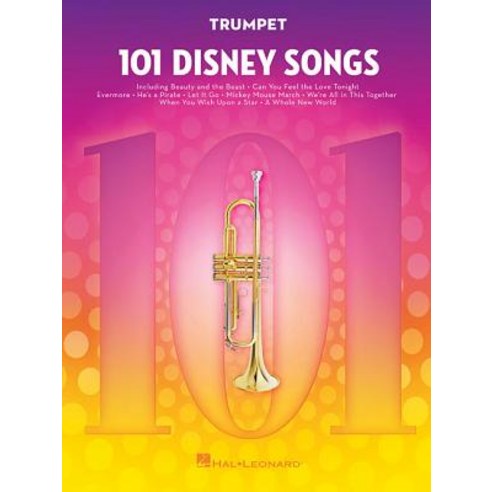 101 Disney Songs: For Trumpet Paperback, Hal Leonard Publishing ...