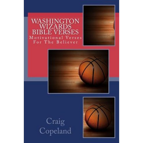 Washington Wizards Bible Verses: Motivational Verses for the Believer ...