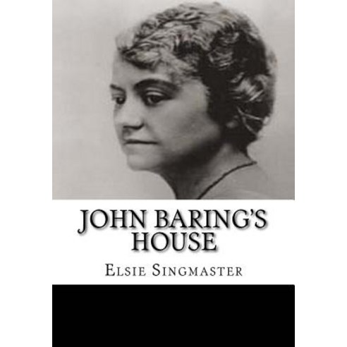 John Baring''s House Paperback, Createspace Independent Publishing ...