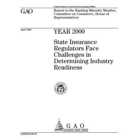 Year 2000: State Insurance Regulators Face Challenges in Determining ...