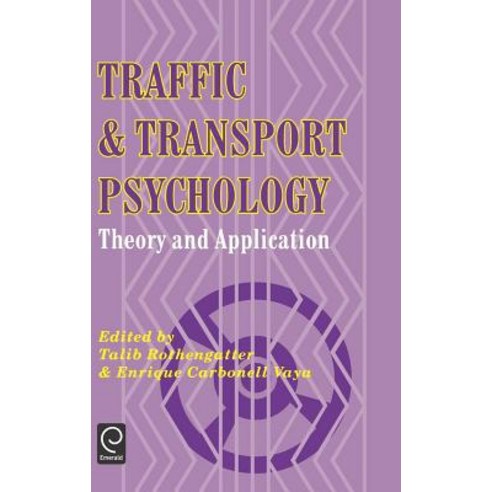 Traffic and Transport Psychology: Theory and Application Hardcover ...