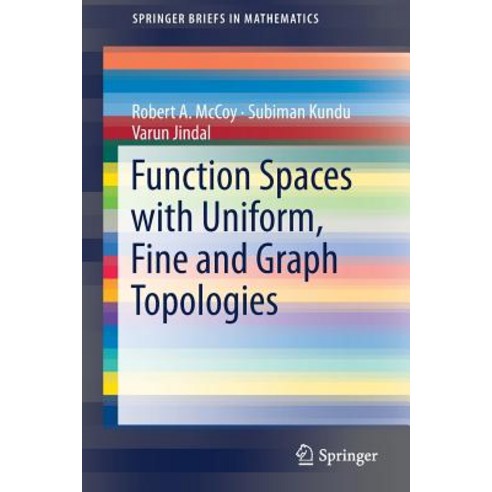 Function Spaces with Uniform Fine and Graph Topologies Paperback, Springer - 가격